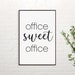 Office Sweet Office Printable, Modern Chic Office Decor, Office Sign ...