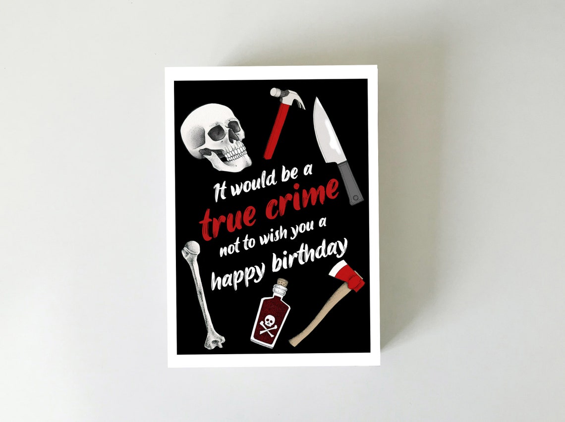 True crime birthday card creepy greetings card skull card | Etsy