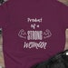 Product of a Strong Woman Women's Heavy Cotton Tee Strong Female ...