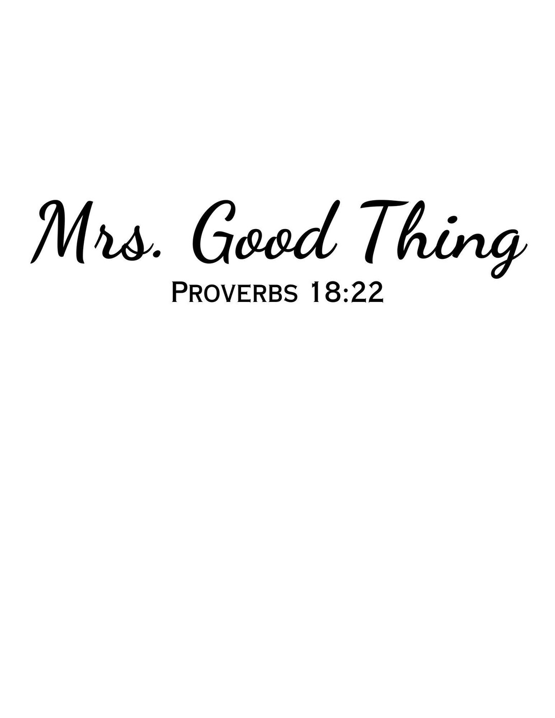 Mrs. Good Thing T-shirt Design - Etsy