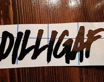 Dilligaf Decal - Etsy