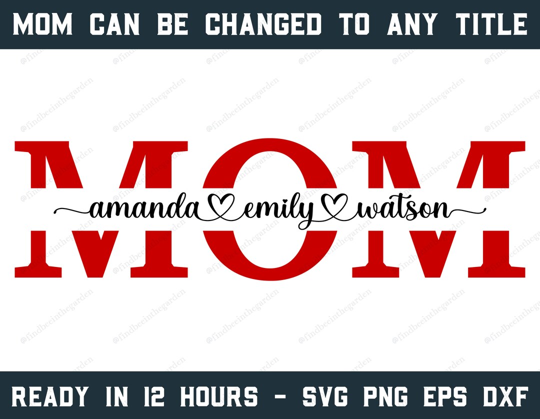 Custom Mom SVG, Personalized Mom SVG, Mom Monogram Split Svg, Mom With ...