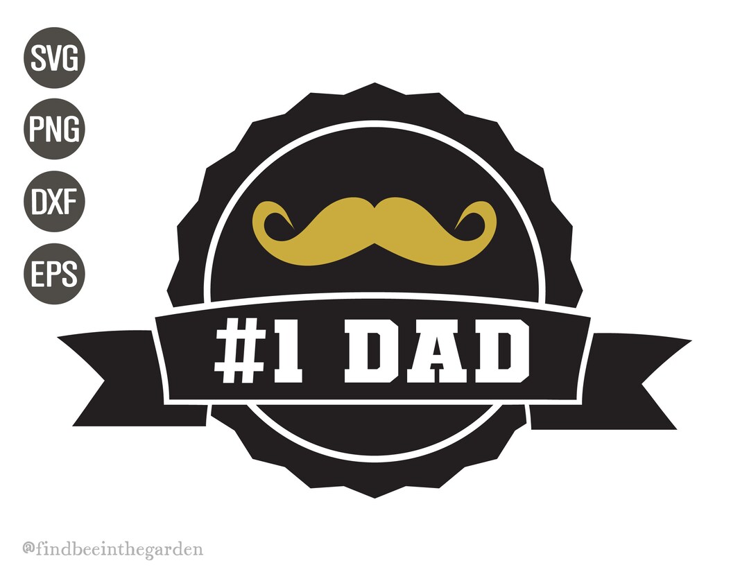 Number 1 Dad Svg No 1 Dad Svg Best Dad Ever Svg Dad Svg Father's Day ...