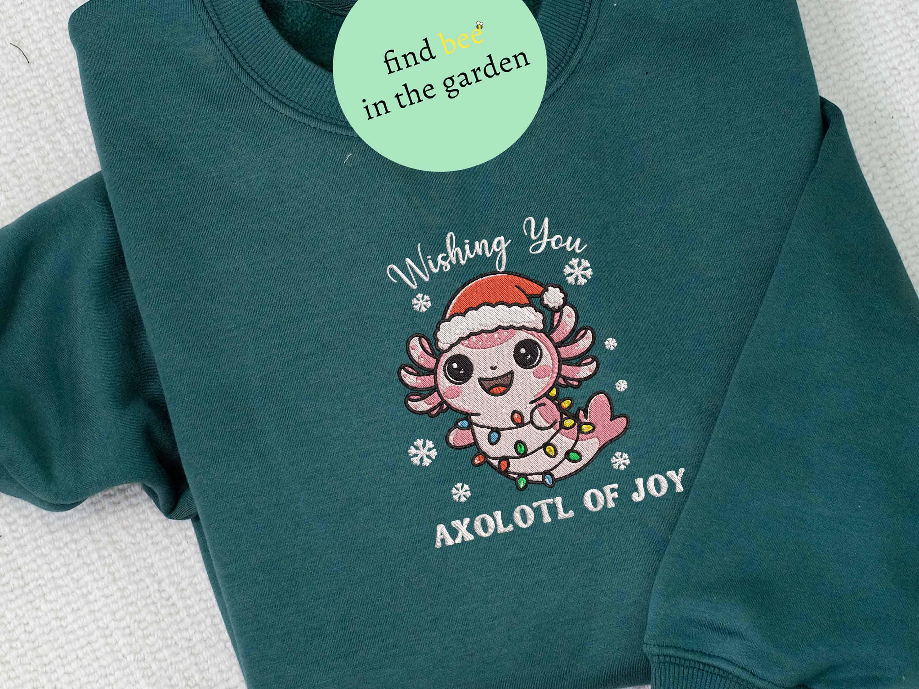 Wishing You Axolotl of Joy Christmas Embroidered Sweatshirt, Christmas ...