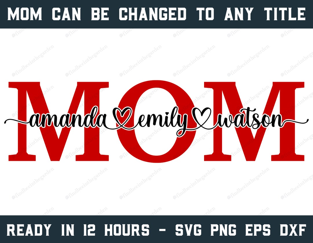 Custom Mom SVG, Personalized Mom SVG, Mom Monogram Split Svg, Mom With ...