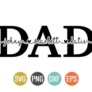 Dad SVG Dad With Names Svg Custom Dad Svg Personalized Dad Svg Fathers ...