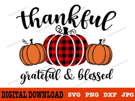 Thankful Grateful & Blessed Svg Fall Svg Autumn Svg - Etsy