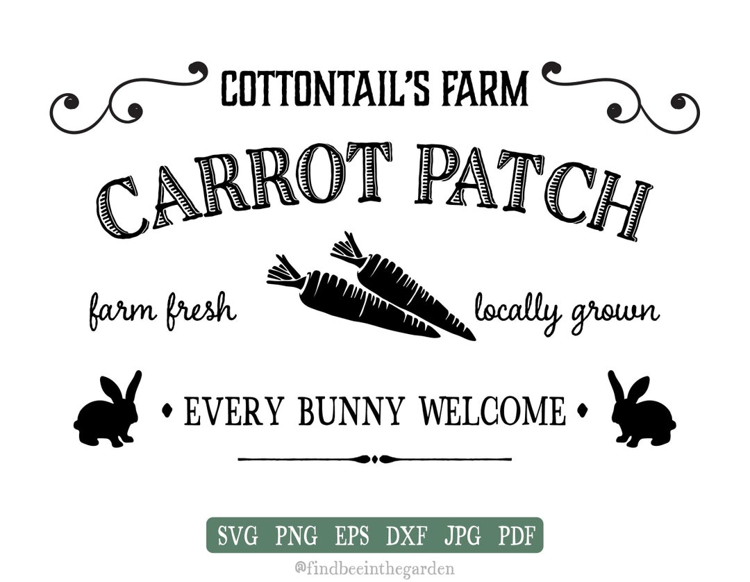 Carrot Patch Svg, Cottontail Farm Svg, Easter Bunny Svg, Cottontail Svg ...