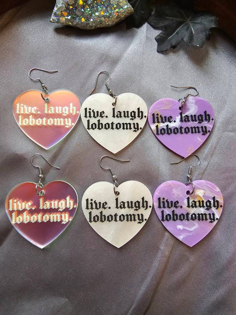Live Laugh Lobotomy Laser Cut Acrylic Earrings - Etsy
