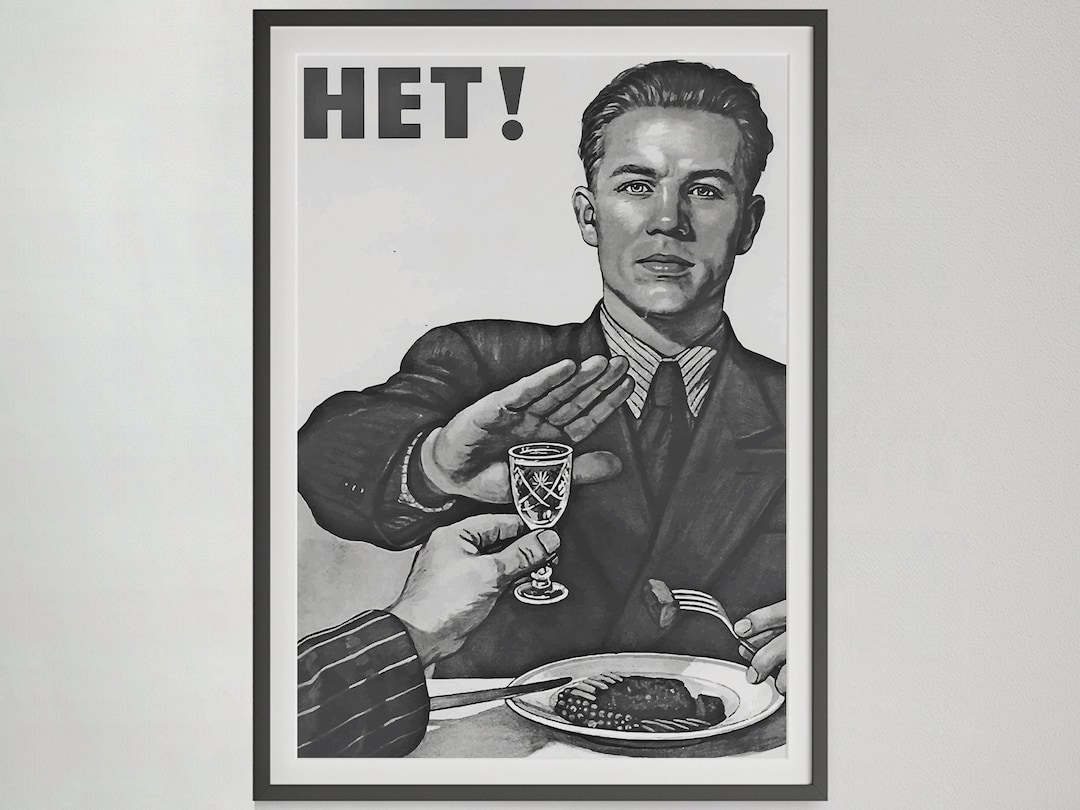 Anti Alcohol Poster, Het No, Alcohol Drinking USSR Propaganda Poster ...