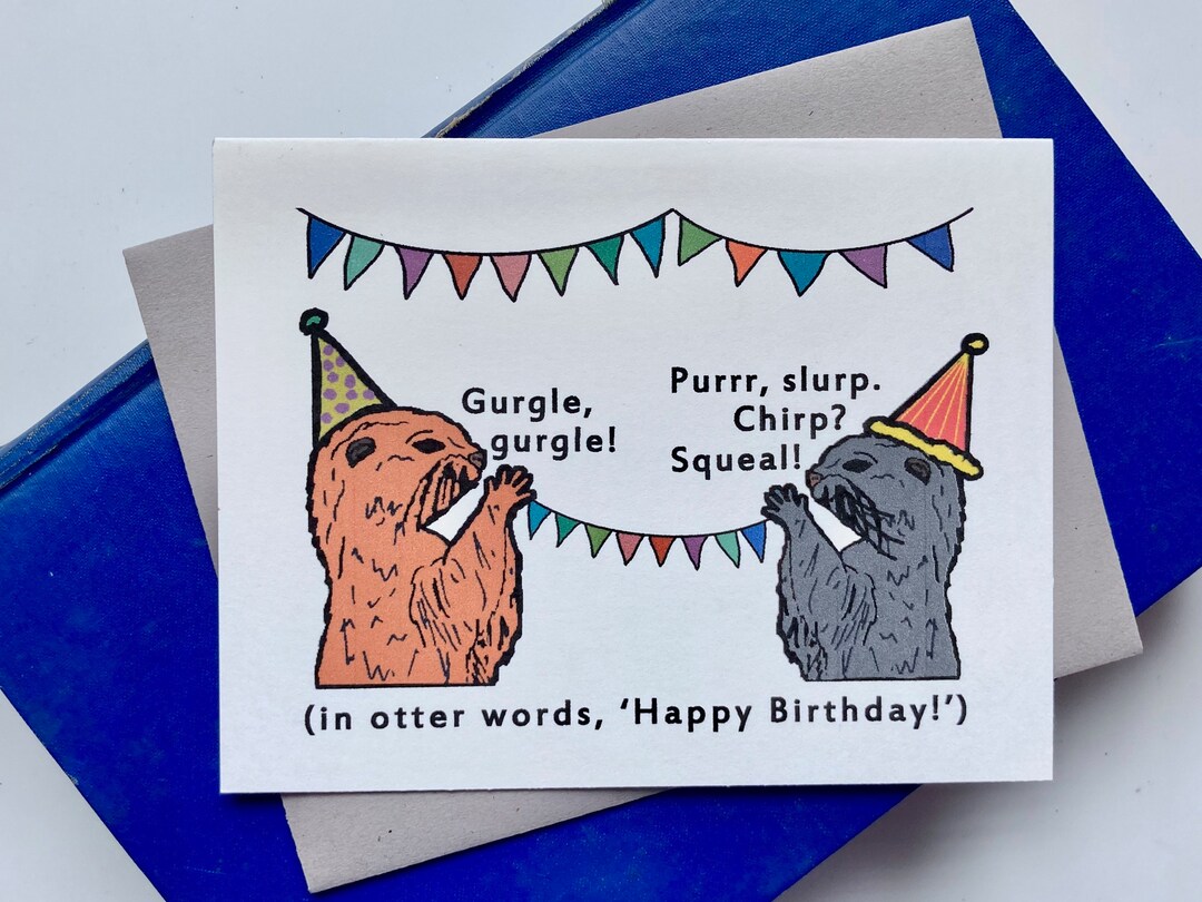 In Otter Words Birthday Card, Otter Birthday Card, Animal Birthday Card ...