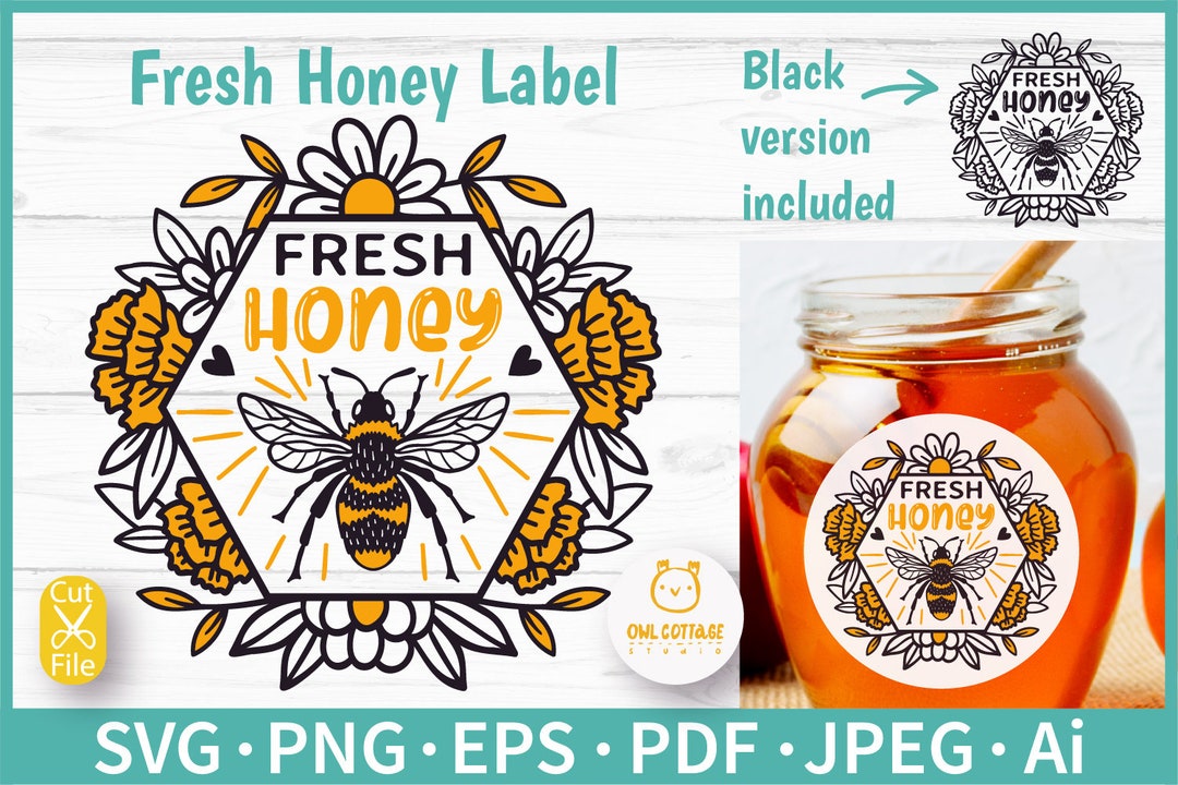Fresh Honey SVG| Honey Packaging Design Cut File| Honey Label Cricut ...