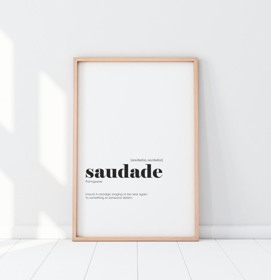 Saudade Definition Print: Black & White Portuguese Wall Art (digital ...