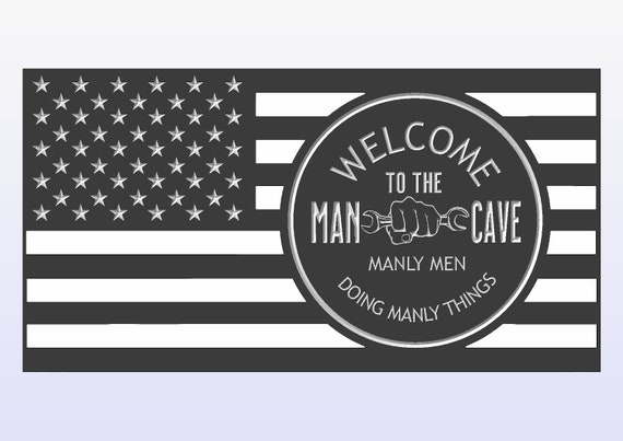 Manly Men Man Cave Flag With Dxf and Svg File Digital - Etsy
