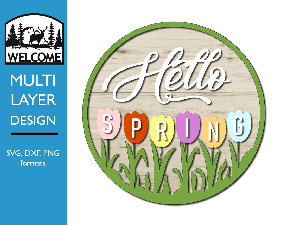 Hello Spring/welcome Sign Laser Cutting File – Multi-layer Wood Art ...
