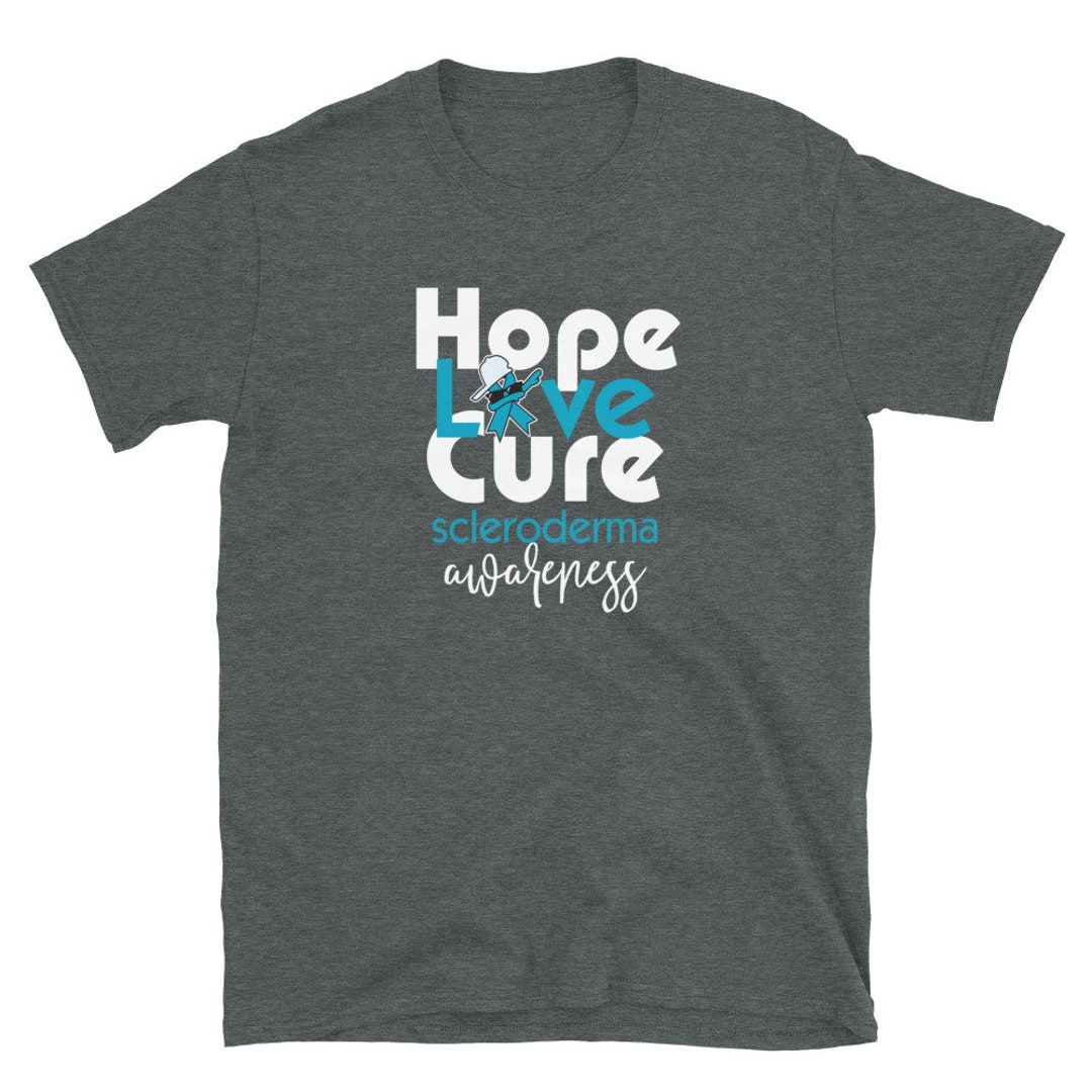 Scleroderma Awareness T-shirt! Scleroderma Awareness! Scleroderma T ...