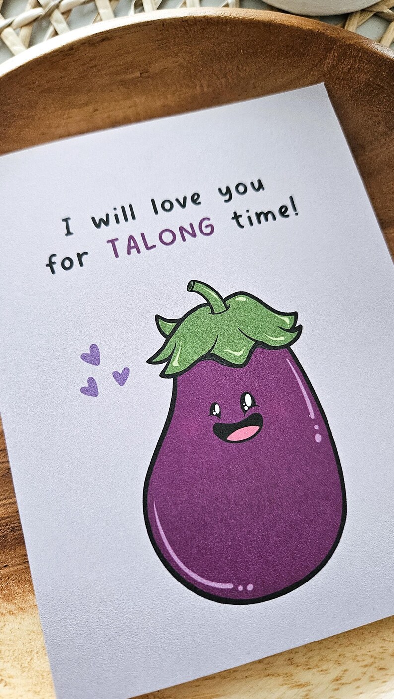 I Will Love You for Talong Time Greeting Card | Anniversary Funny ...