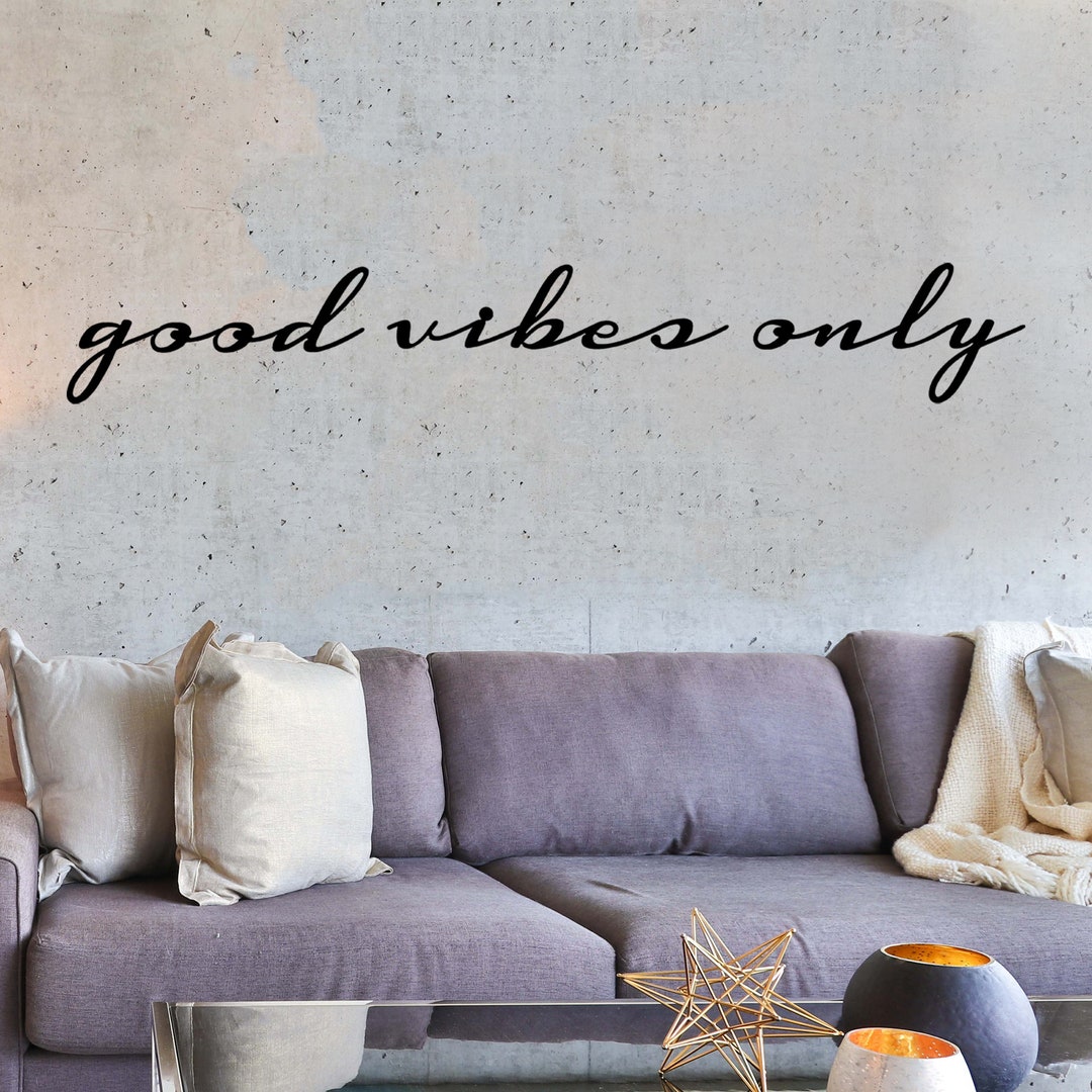 Good Vibes Only Wall Decor Metal Wall Sign Positive Sign - Etsy