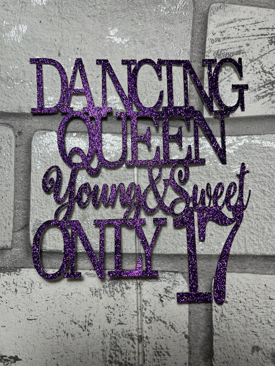 Personalised Dancing Queen Cake Topper Young and Sweet Only 16 17 18 20 ...