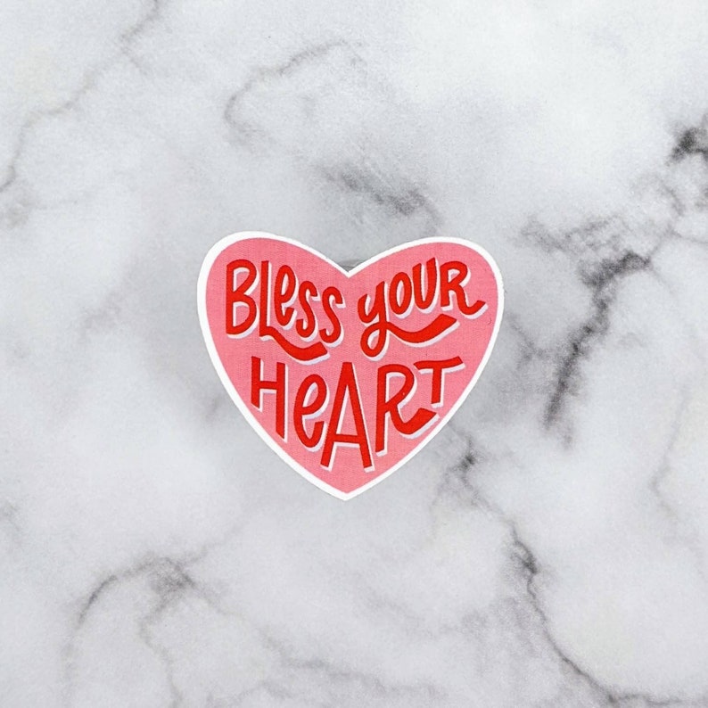 Bless Your Heart Sticker, Southern Quotes Sticker, Waterproof, Southern ...