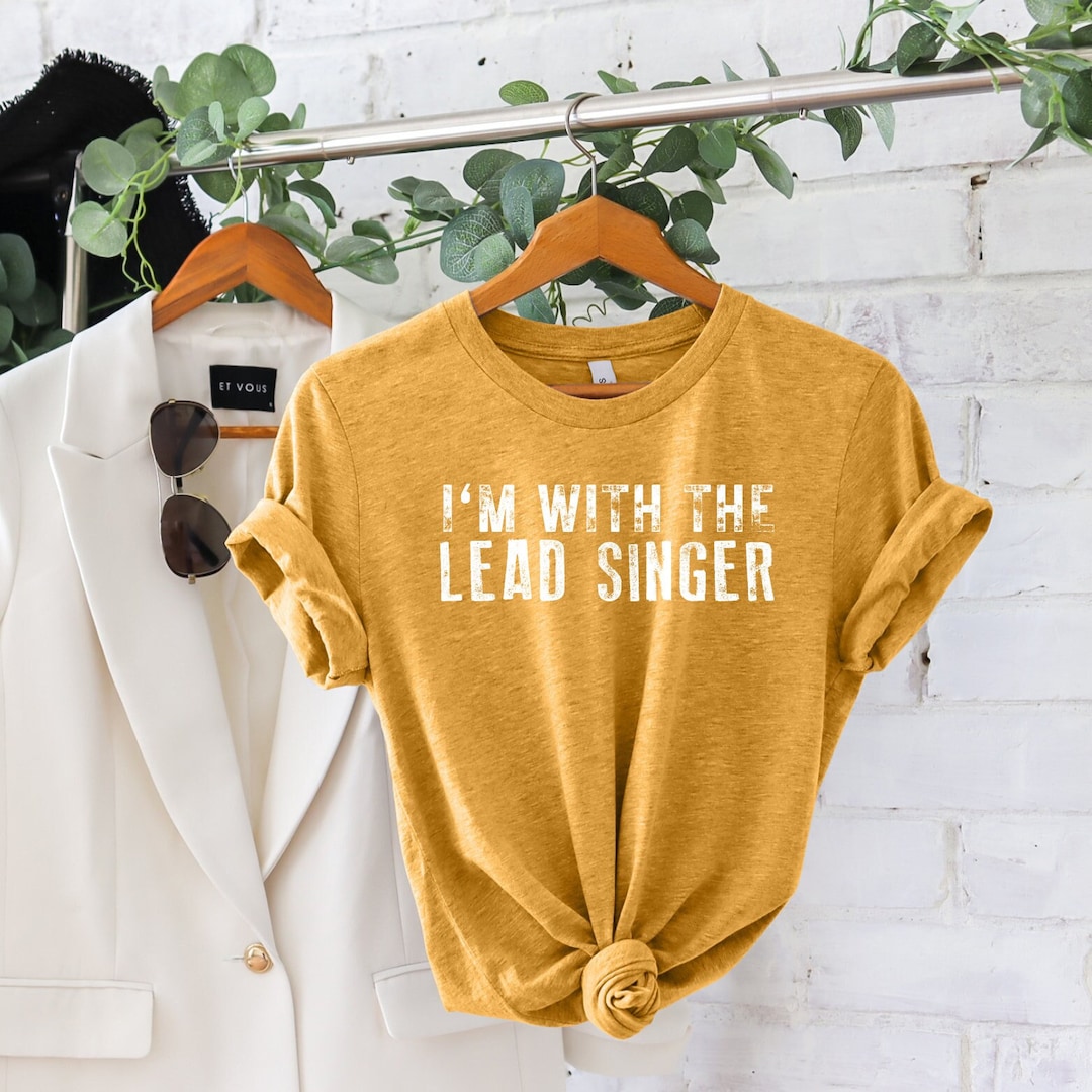 I'm With the Lead Singer Funny Vintage T Shirt, Grunge Groupie Shirt ...