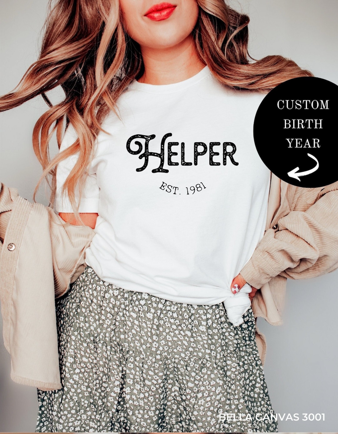 Personalized Helper Shirt, Custom Birthyear, Gratitude Shirt ...