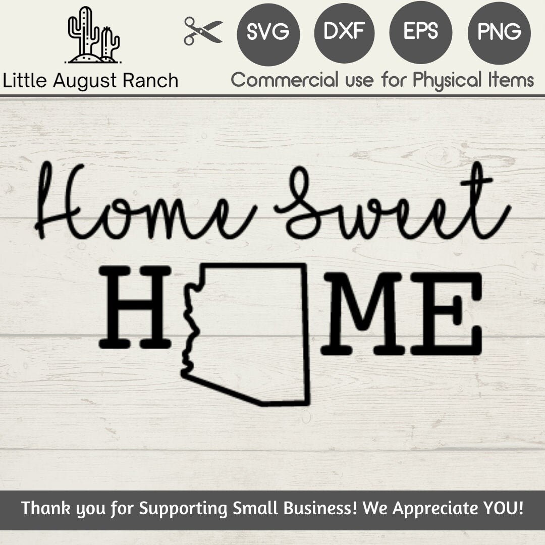 SVG Arizona - SVG Home Sweet Home - Arizona Cut File - Custom State SVG ...