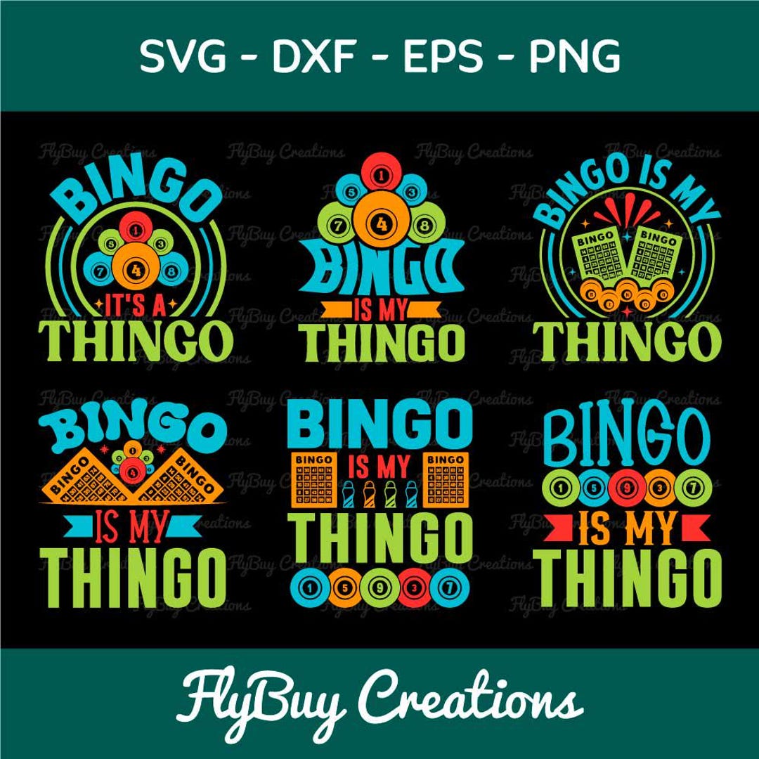 Bingo is My Thingo SVG Bingo Games Bingo Gift Crazy Bingo Lover Tshirt ...