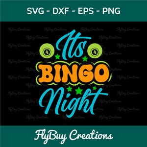 Its Bingo Night SVG Bingo Games Bingo Gift Crazy Bingo Lover Tshirt ...