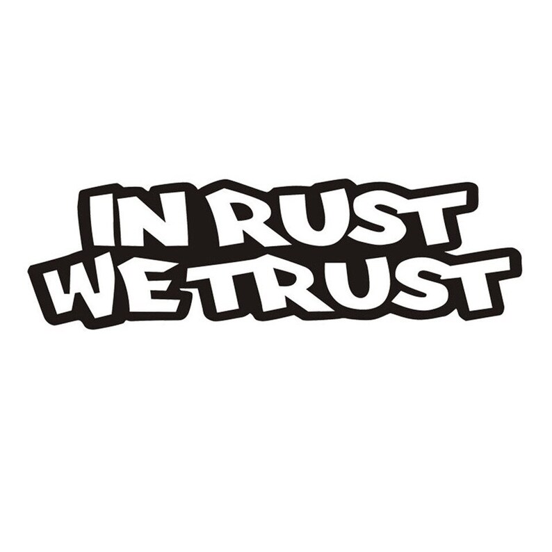 In Rust We Trust Decal - Etsy