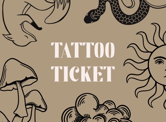 TATTOO TICKET Tattoo Permission Pass Have My Design - Etsy