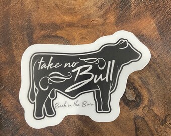 Take No Bull Sticker - Etsy
