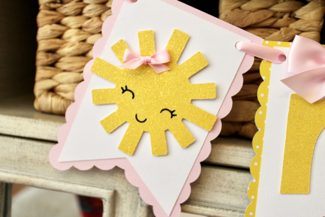 Sunshine Banner, Sunshine Birthday, Sunshine 1st Birthday, You Are My ...