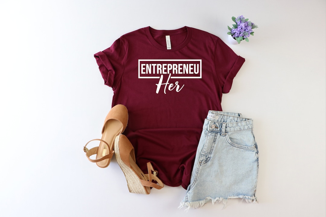 Entrepreneu Her Shirt, Entrepreneur Shirt, Feminist Shirt, Girl Power ...
