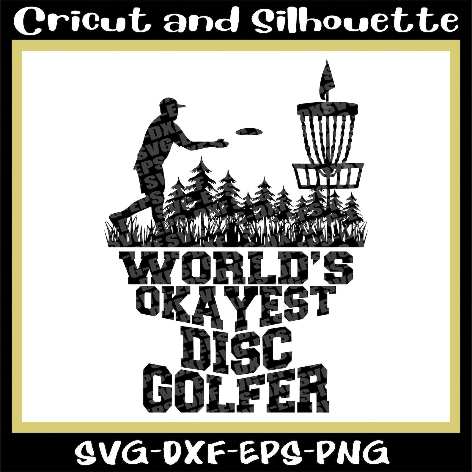 Disc Golf Svg Disc Golf Print File worlds Okayest Disc - Etsy