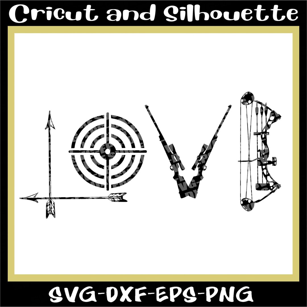 Hunter Svg, Hunters Svg, Love Hunter Svg, Hunting Svg,bow Svg, Archery ...