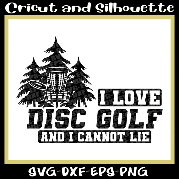 Disc Golf Svg Disc Golf Print File I Love Disc | Etsy