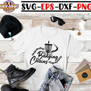 Disc Golf Svg, Disc Golg Svg File "banging Chains" Disc Svg, Golf Svg ...