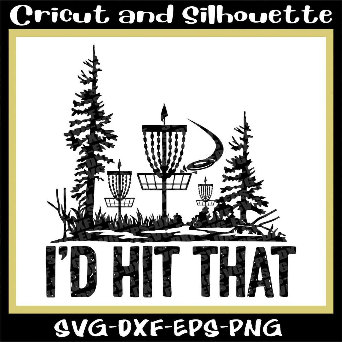 Disc Golf Svg Disc Golf Print File I'd Hit | Etsy