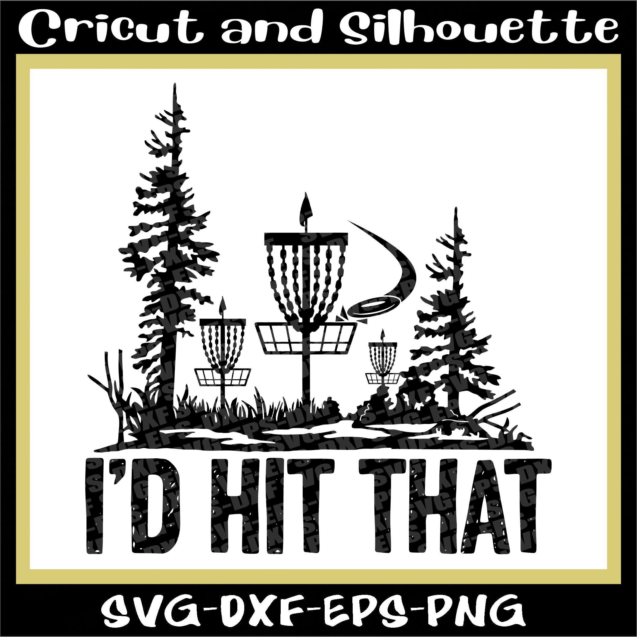 Disc Golf Svg Disc Golf Print File i'd Hit - Etsy