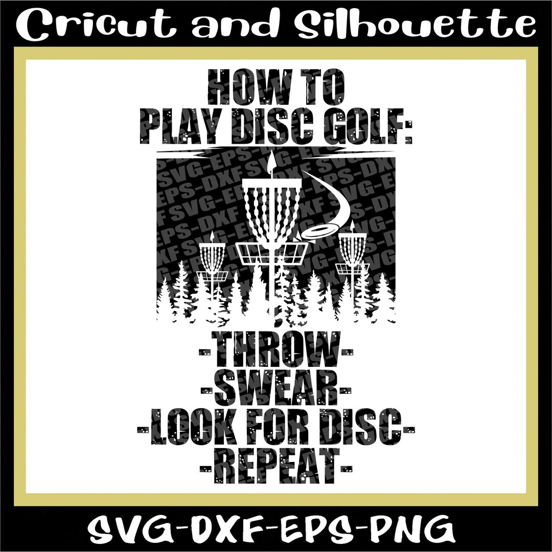 Disc Golf Svg, Disc Golf Print File "how to Play Disc Golf" Disc Svg ...