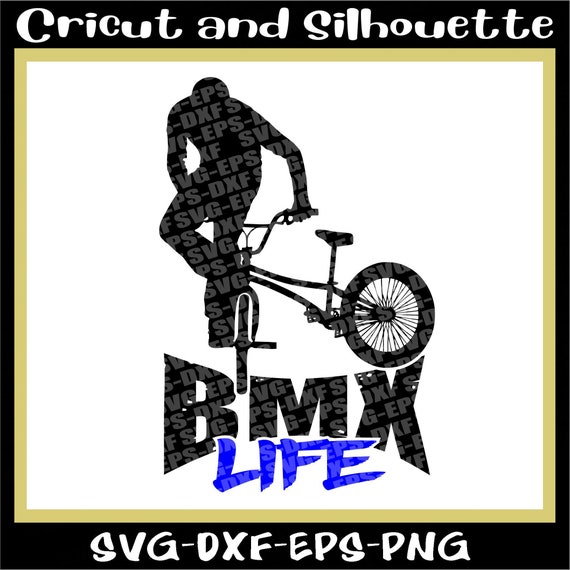 Bmx Svg Bmx Print File BMX Life | Etsy