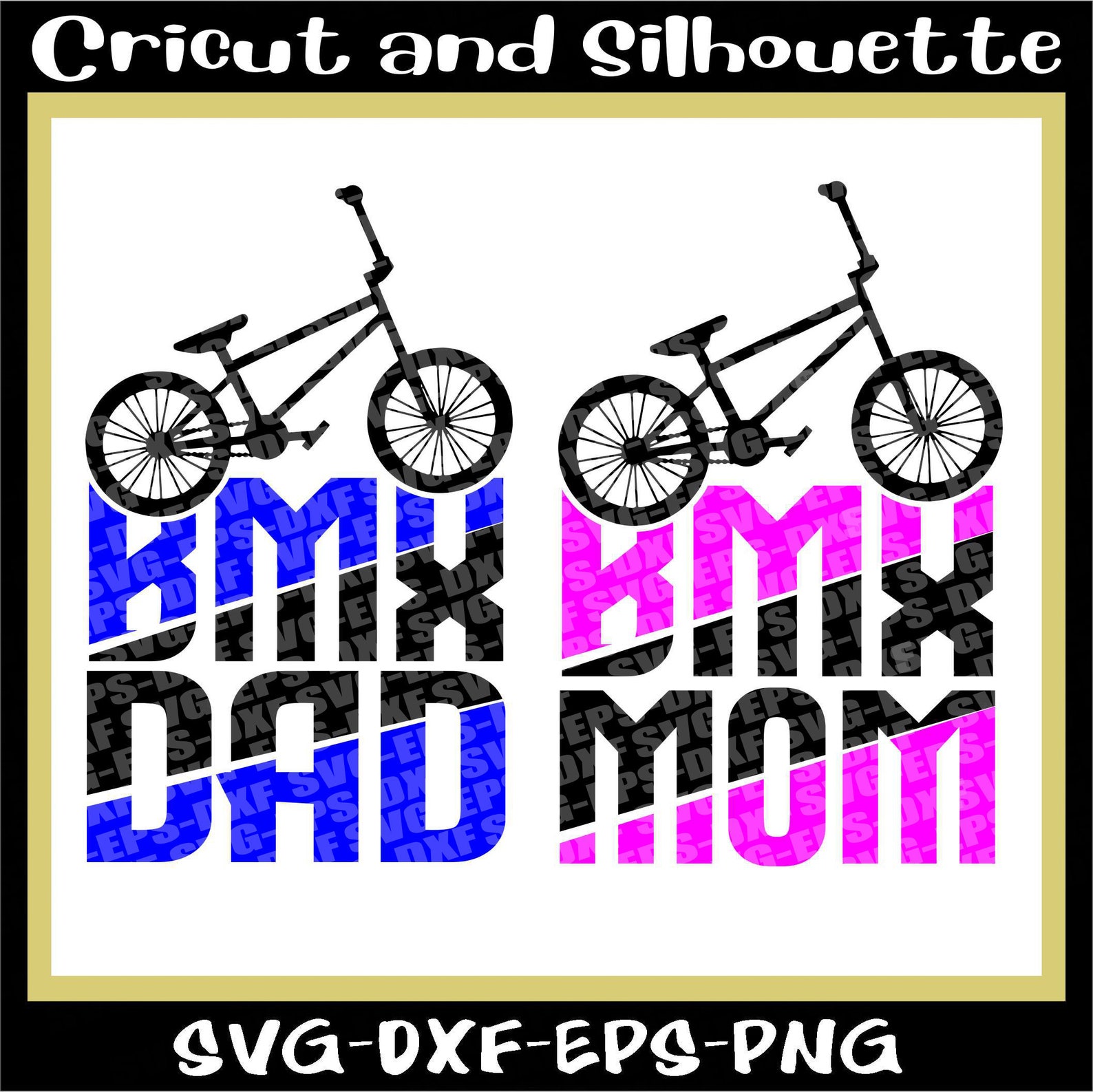 Bmx Svg, Bmx Mom and Dad Svg, Bmx Print Files Dxf,svg,png,eps,cricut ...