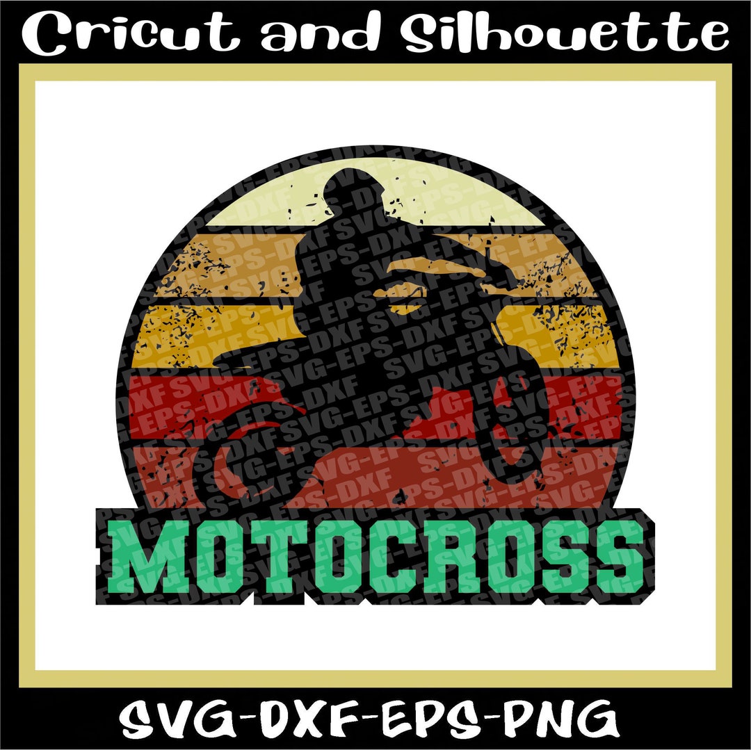 Motocross Svg, Ride Svg, Racing Svg, "motocross Vintage Design" Dirt ...