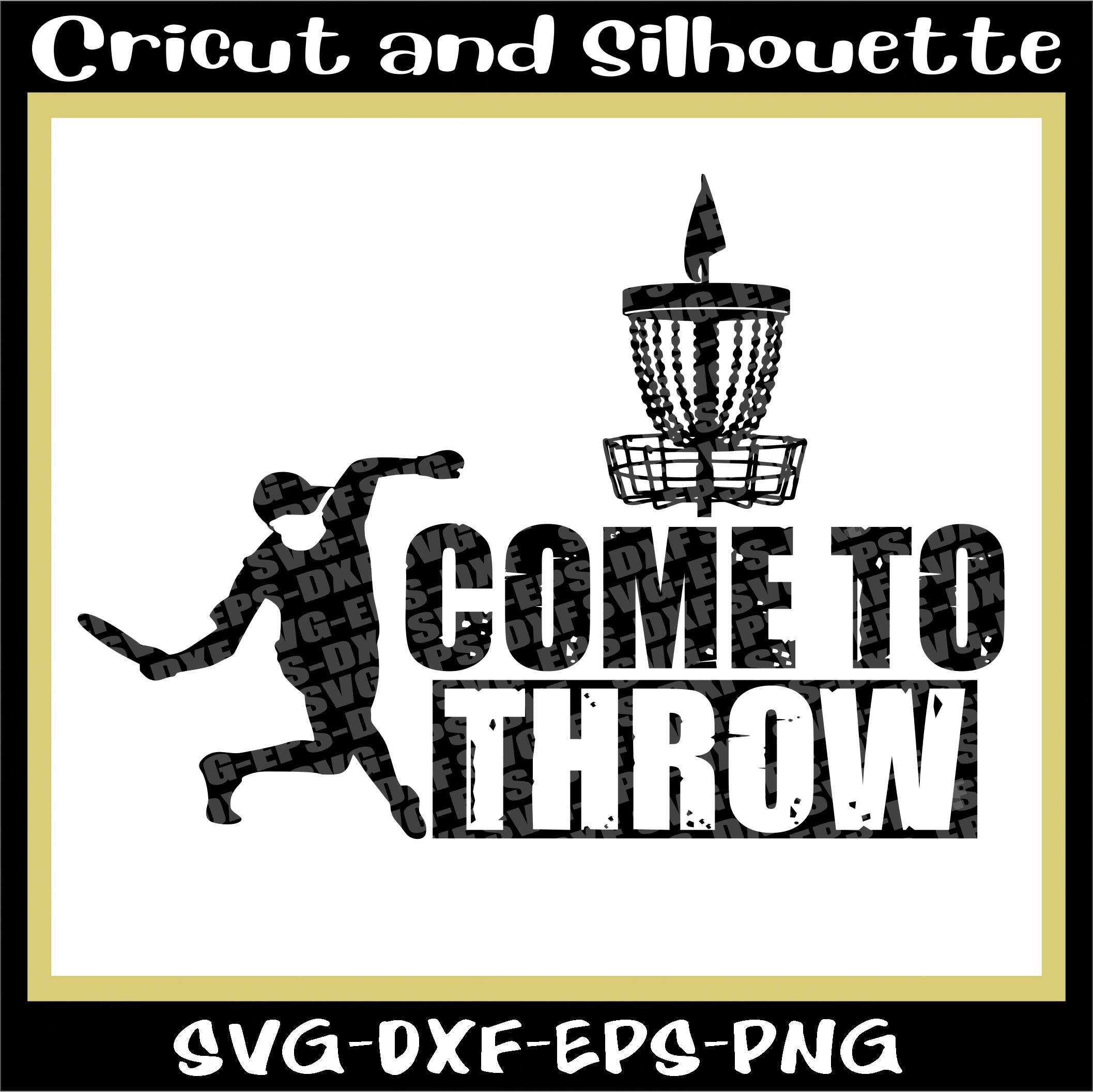 Disc Golf Svg Disc Svg come TO Throw | Etsy