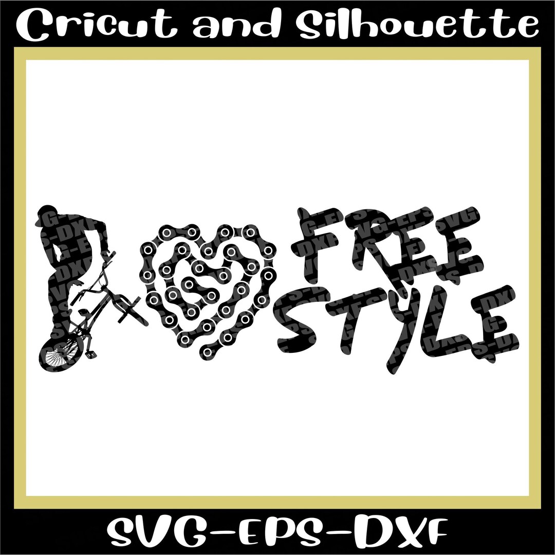 BMX Svg, I Love Freestyle, Bike Svg, Biker Svg, Freestyle - Etsy