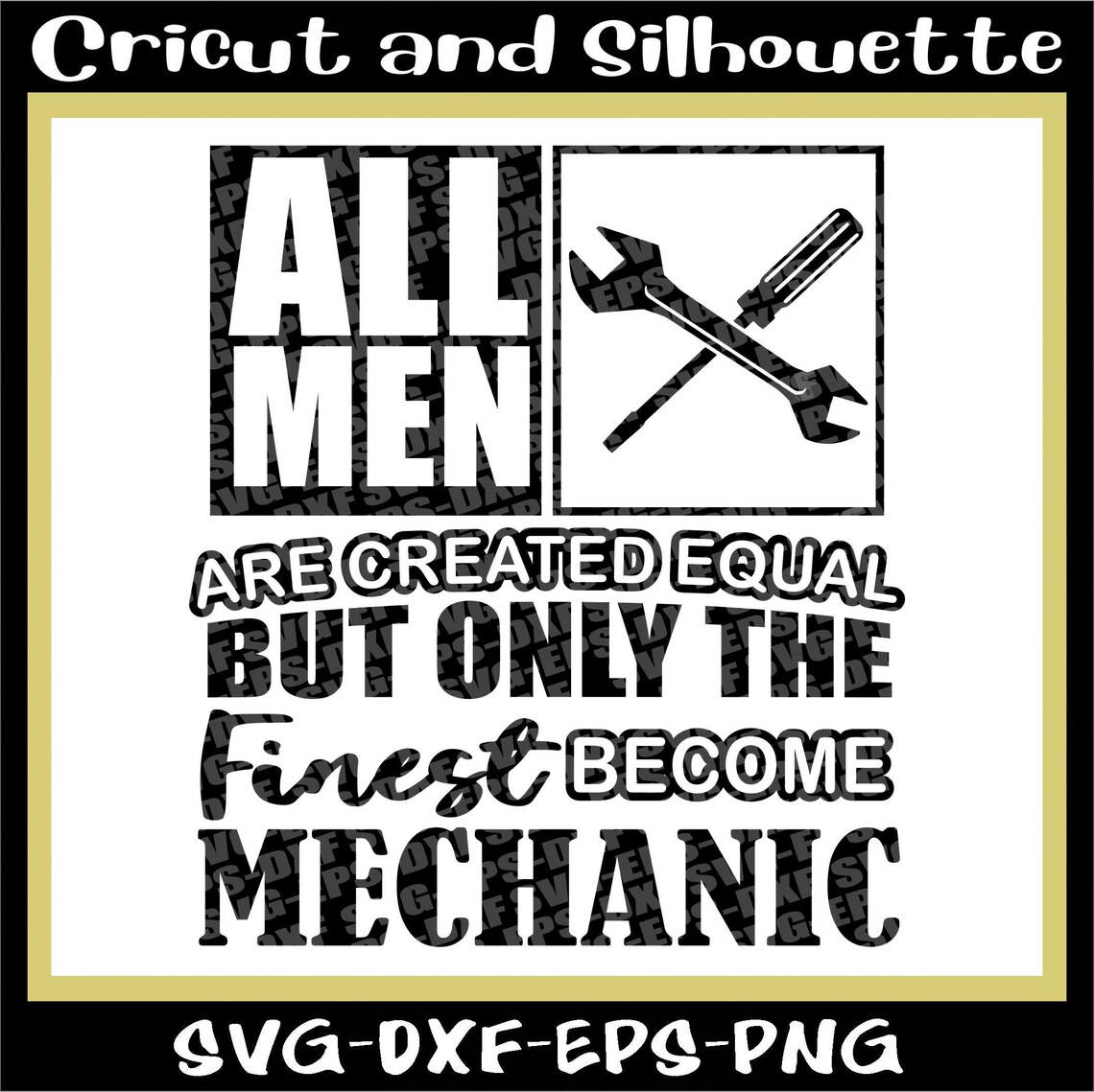 Mechanic Svg, Mech Svg, "finest Become Mechanic" - Eps,dxf,svg,png ...