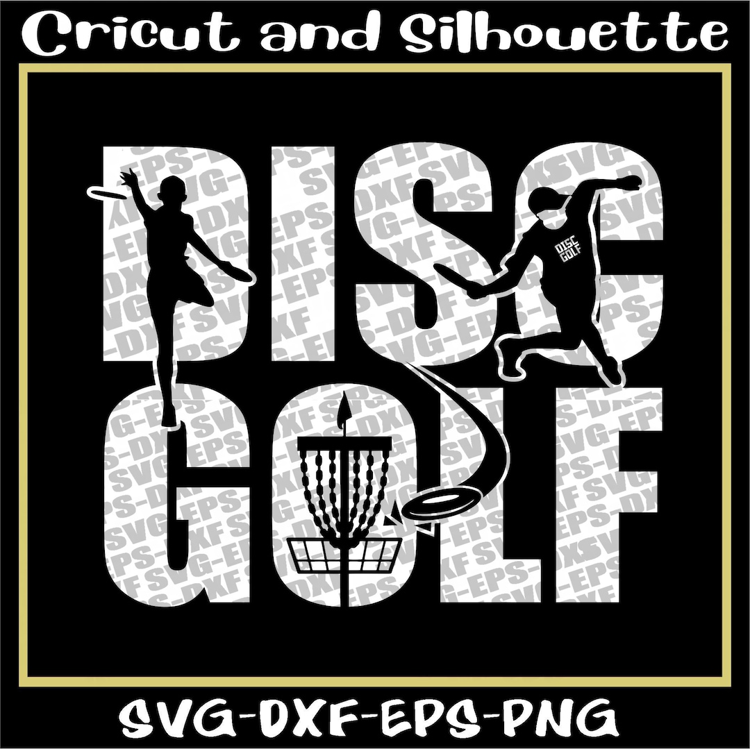 Disc Golf Svg Files,disc Svg, "disc Golf" Art Print, Discs, Golf, Eps ...