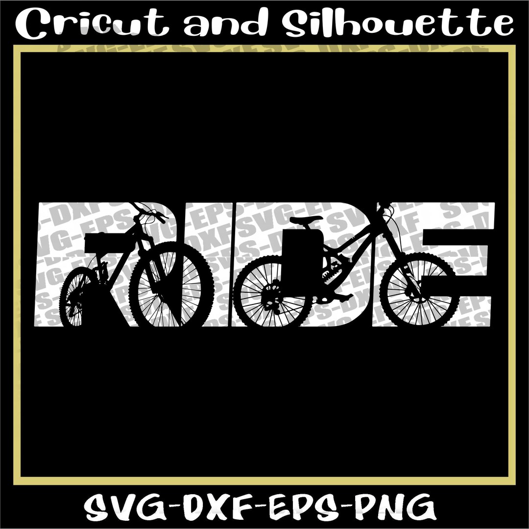 Mountain Bike Svg, Mtb Svg, Mtb Svg Files "ride" Bike, Downhill ...