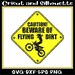 Motocross Svg, Dirt Bike Svg, Dirt Svg beware of Flying Dirt Print File ...